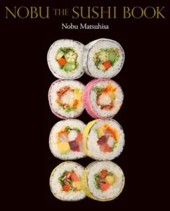 NOBU’s Signature Sushi Recipe from NOBU THE SUSHI BOOK - gaho JAPAN